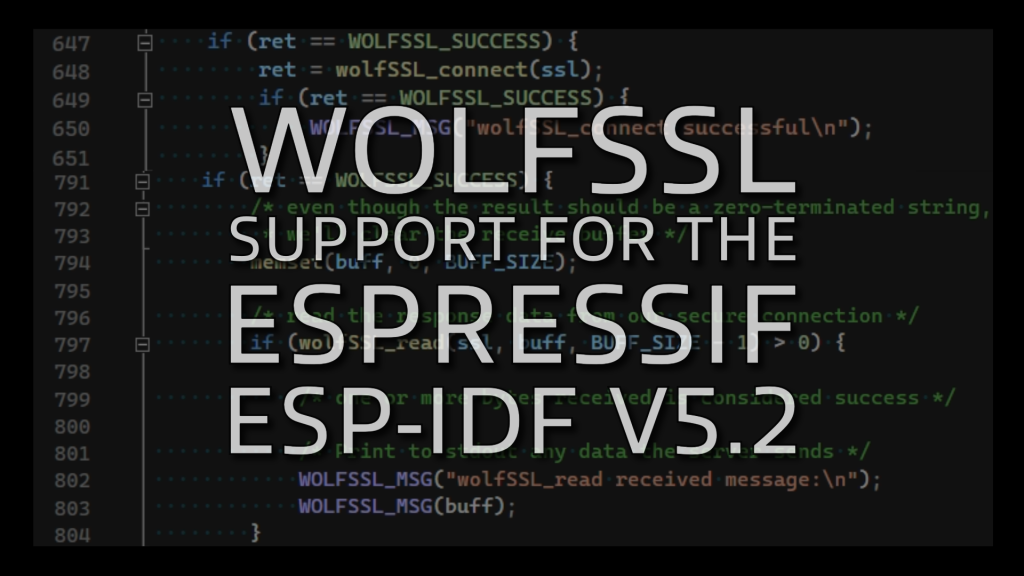 wolfSSL Support for the Espressif ESP-IDF v5.2 Beta – wolfSSL