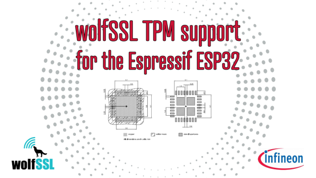 Announcing wolfSSL TPM support for the Espressif ESP32 – wolfSSL